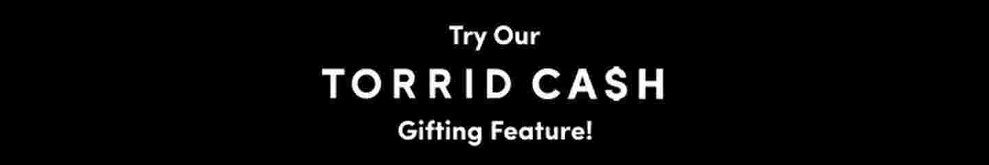 Torrid Cash | Torrid